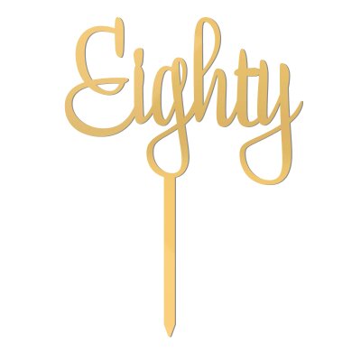 Cursive "Eighty" Acrylic Cake Topper | Lollipop Cake Supplies