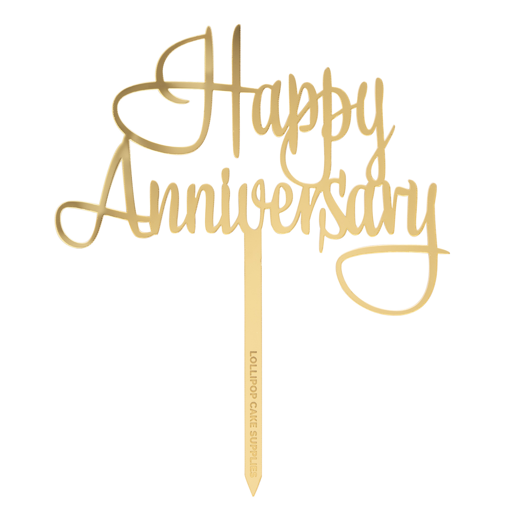 Happy Anniversary Acrylic Cake Topper | Lollipop Cake Supplies